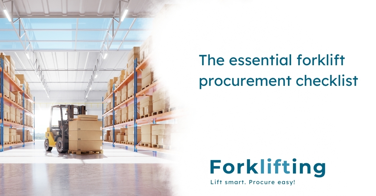 The Essential Forklift Procurement Checklist | Forklifting